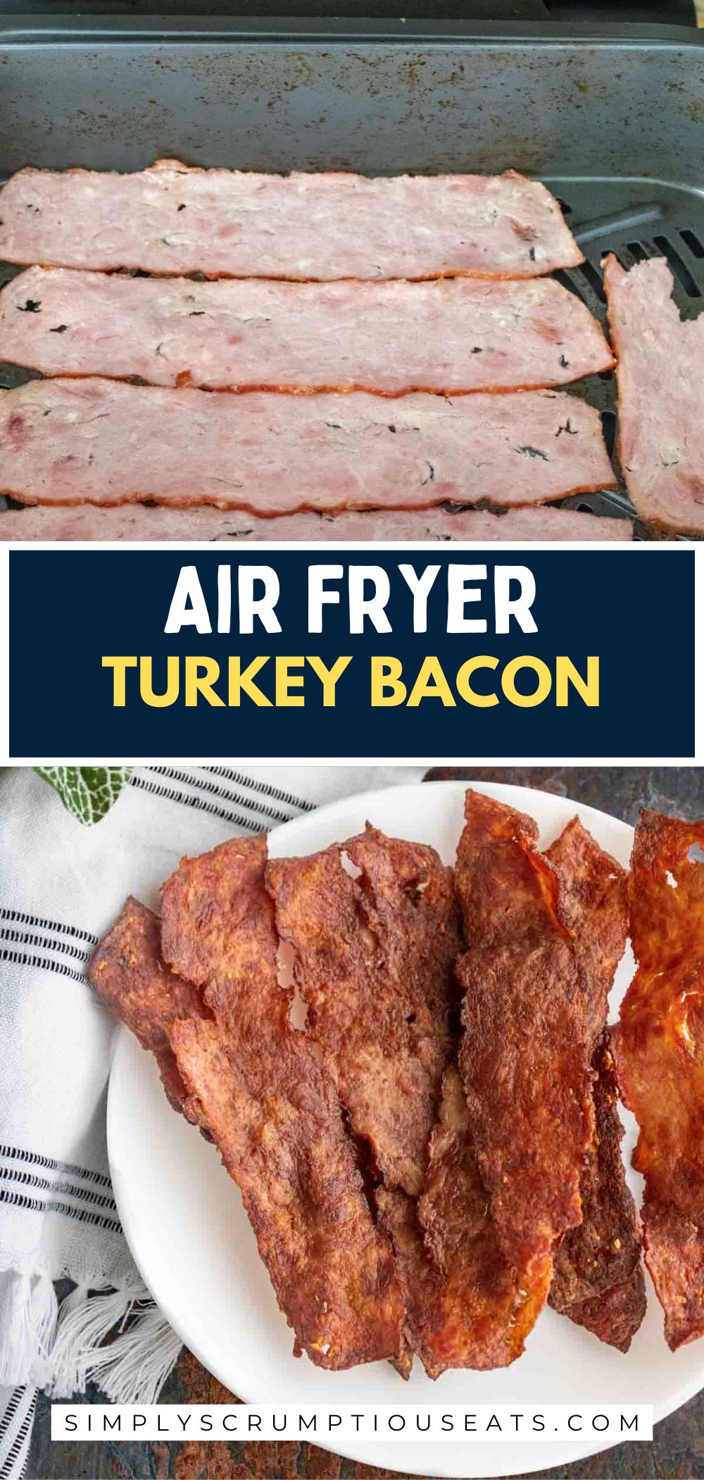 Turkey Bacon in Air Fryer - Simply Scrumptious Eats