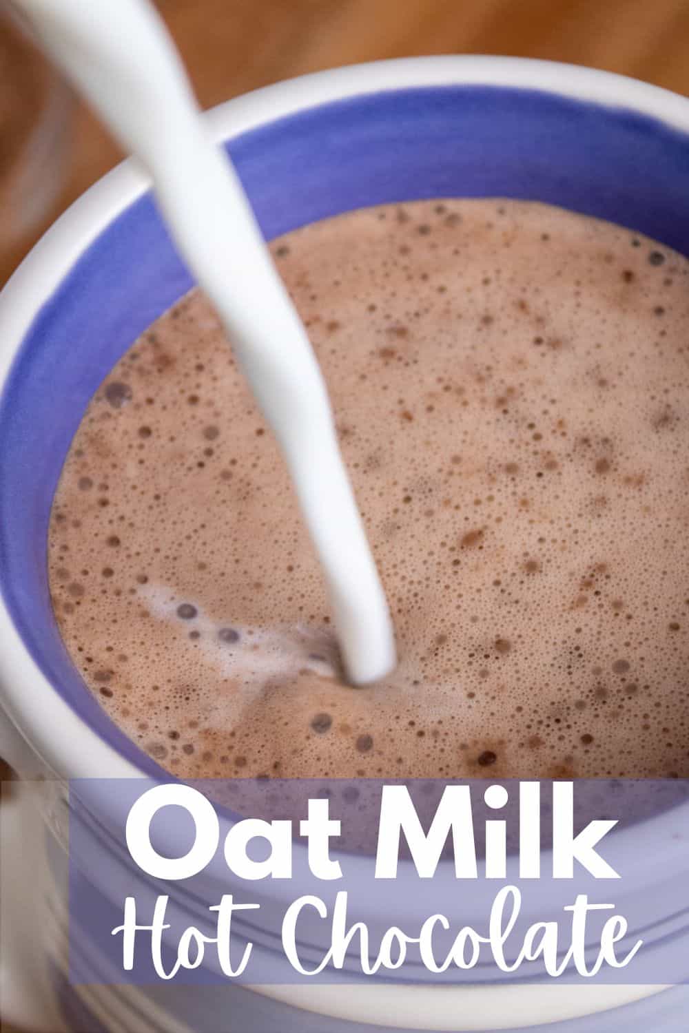 Oat Milk Hot Chocolate - Simply Scrumptious Eats