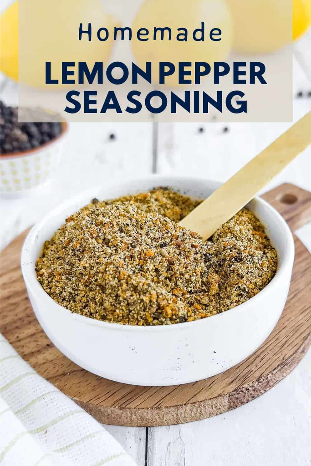 Lemon Pepper Seasoning - Simply Scrumptious Eats
