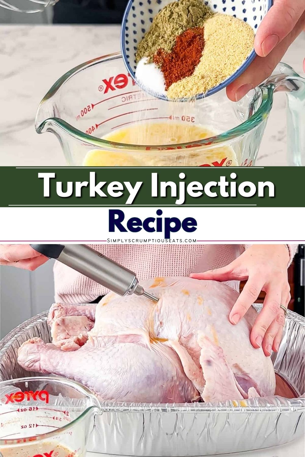 Turkey Injection Recipe - Simply Scrumptious Eats