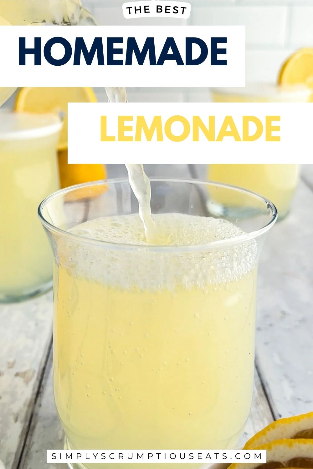 Best Lemonade Recipe Ever - Simply Scrumptious Eats